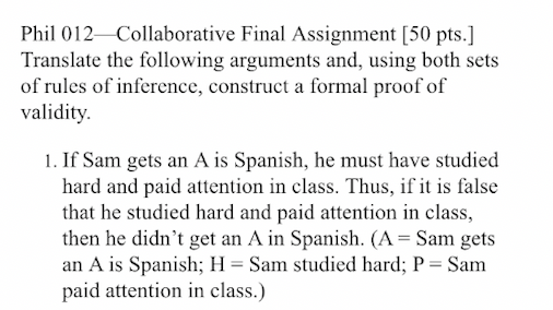 Solved PHIL 012- Symbolic Logic: Translate the following | Chegg.com