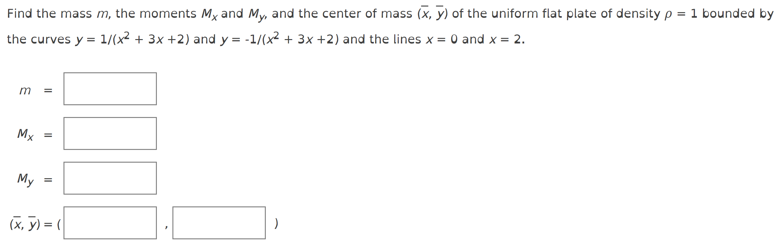 Solved Find the mass m, ﻿the moments Mx ﻿and My, ﻿and the | Chegg.com