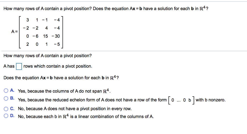 Solved How many rows of A contain a pivot position? Does the | Chegg.com