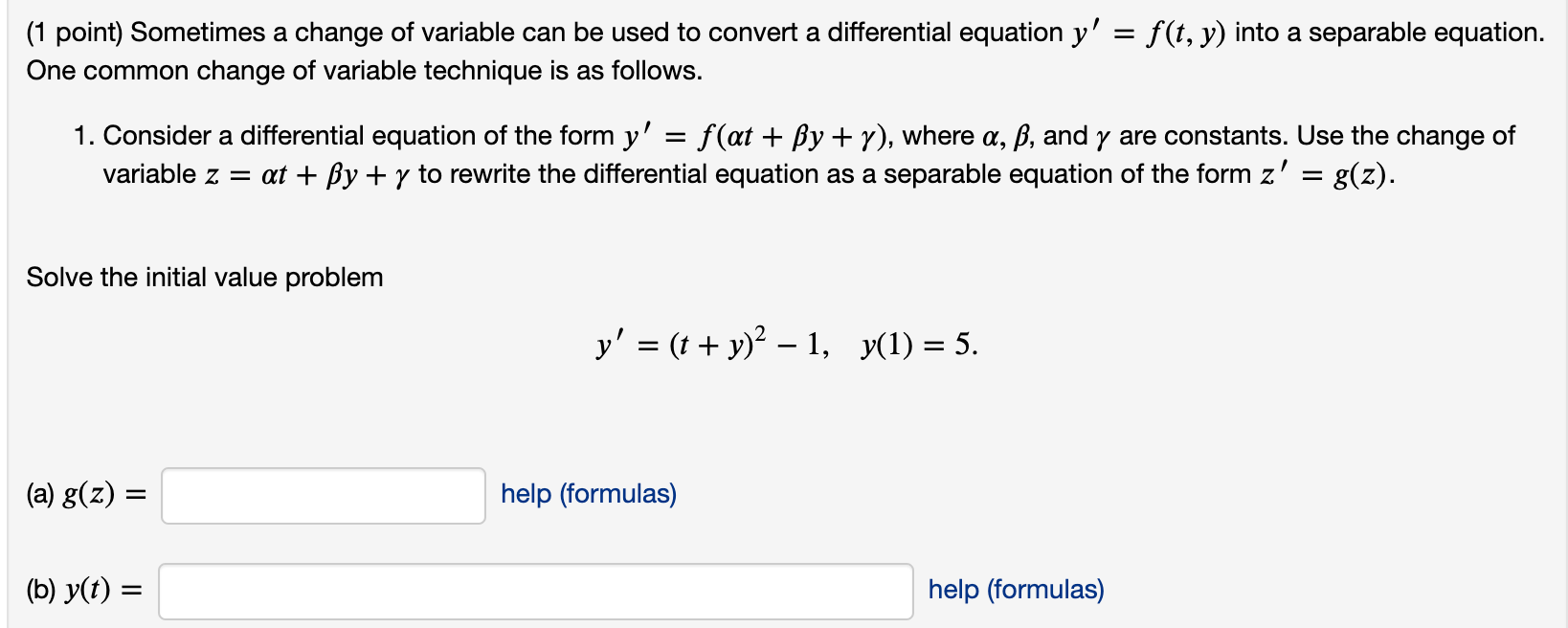 Solved (1 point) Sometimes a change of variable can be used | Chegg.com
