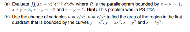 Solved (a) Evaluate ∬R(x−y)2ex+ydxdy where R is the | Chegg.com