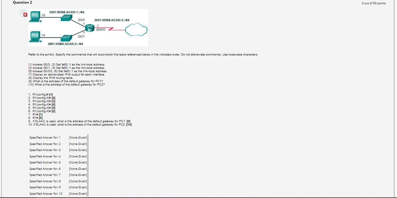 Solved Refer to the exhibit. Specify the commands that will | Chegg.com