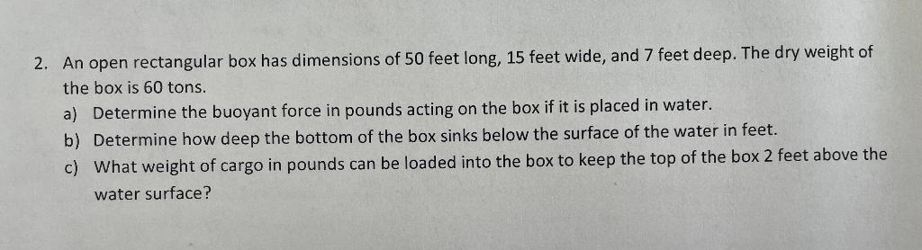 Solved 2. An open rectangular box has dimensions of 50 feet | Chegg.com