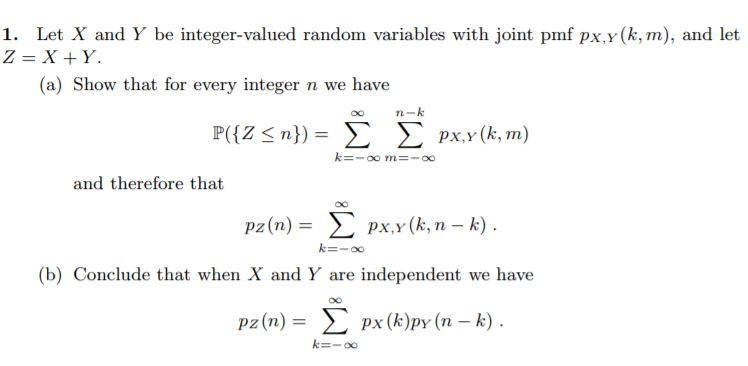Solved 1. Let X and Y be integer-valued random variables | Chegg.com
