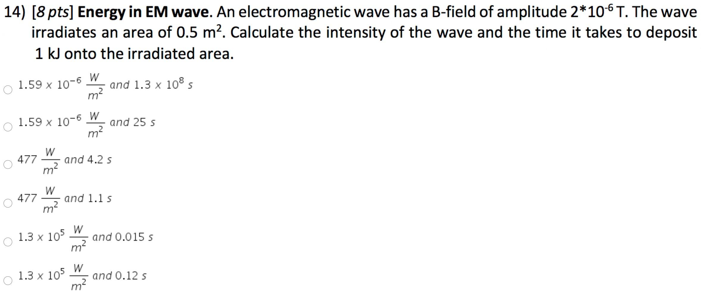 Solved 14) [8 pts] Energy in EM wave. An electromagnetic | Chegg.com