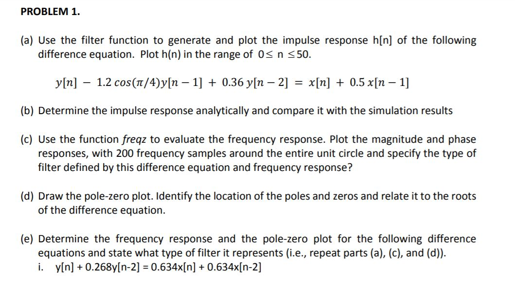 PROBLEM 1. (a) Use the filter function to generate | Chegg.com