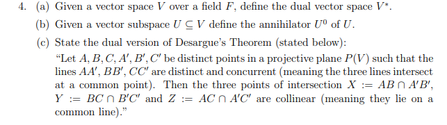 4. (a) Given a vector space V over a field F, define | Chegg.com