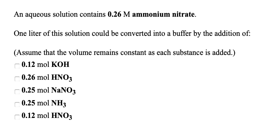 Solved An aqueous solution contains 0.26 M ammonium nitrate. | Chegg.com