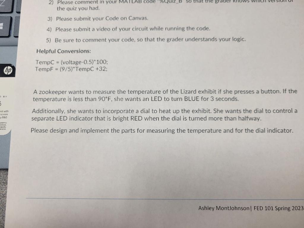 Solved TempC =( voltage −0.5)∗100; TempF =(9/5)∗ TempC +32; | Chegg.com