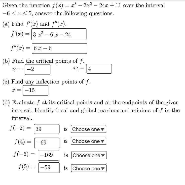 Solved Given the function f(x) = x2 – 3x2 – 24x + 11 over | Chegg.com