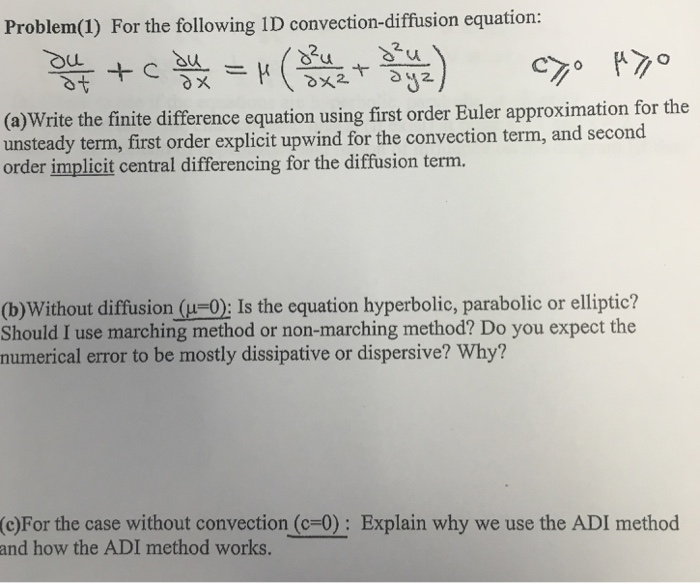 Solved For the following ID convection-diffusion equation: | Chegg.com