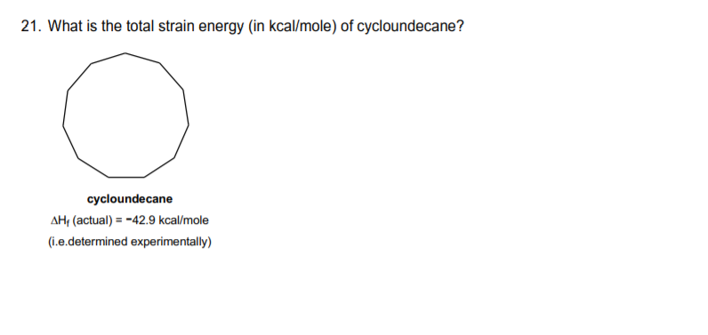 Solved 21. What is the total strain energy (in kcal/mole) of | Chegg.com