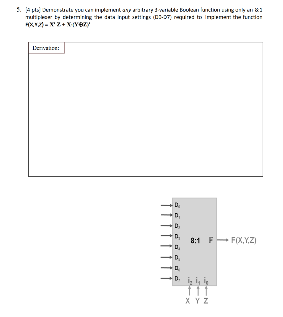 Solved 5. [4 pts] Demonstrate you can implement any | Chegg.com