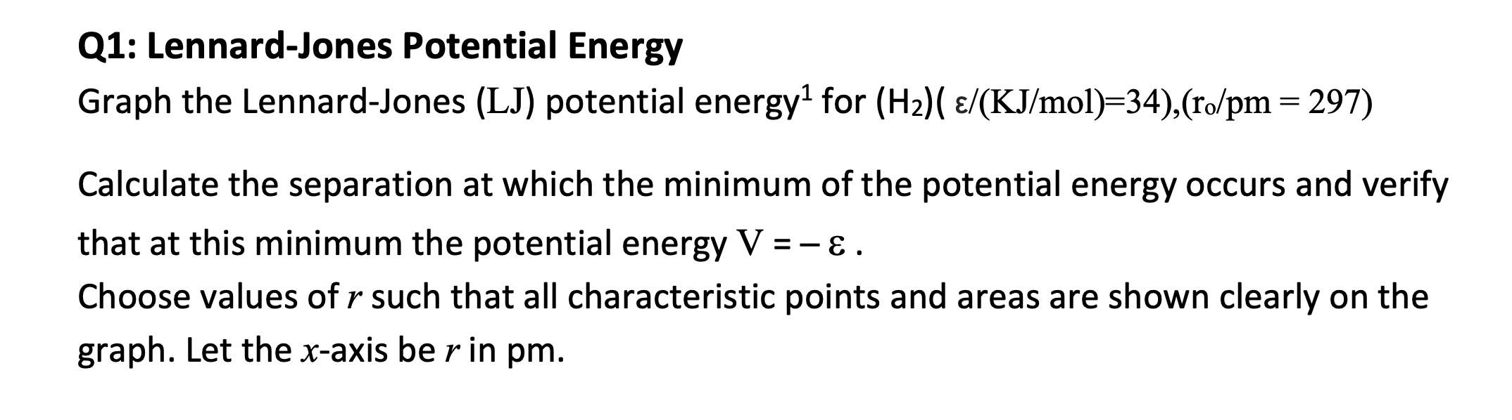 Solved Q1: Lennard-Jones Potential Energy Graph the | Chegg.com