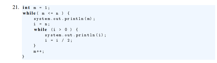 Solved 21. int m = 1; while( m
