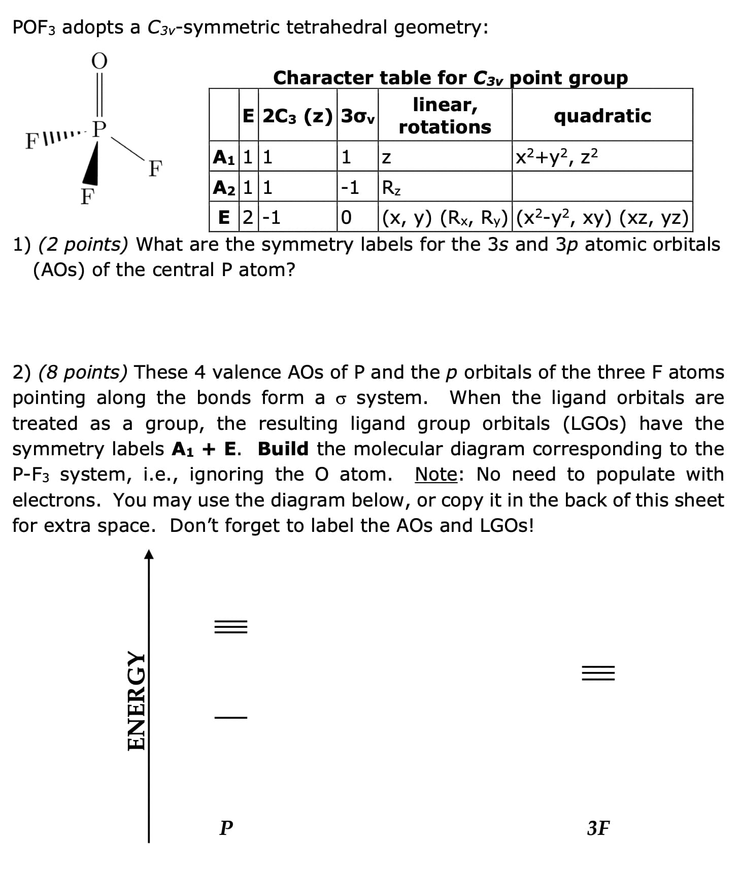 Solved POF3 adopts a C3v-symmetric tetrahedral geometry: 1) | Chegg.com