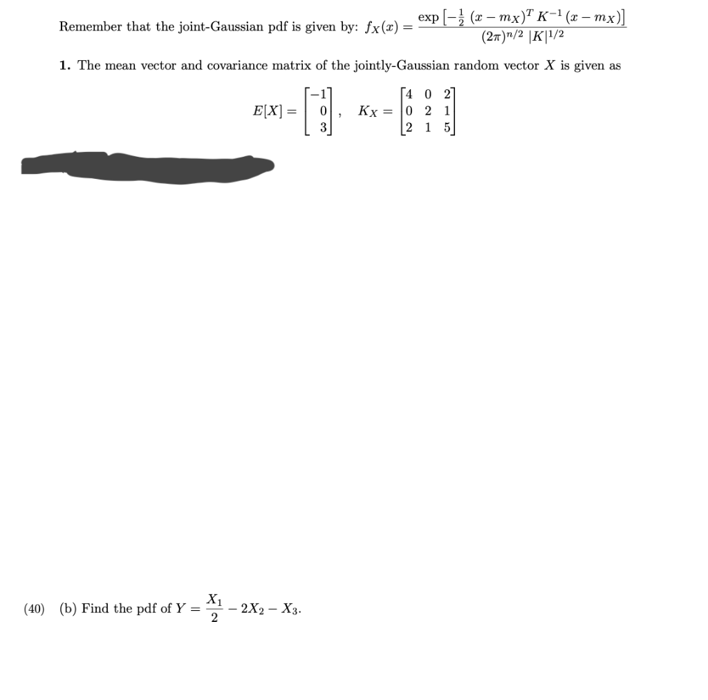 Solved Remember that the joint-Gaussian pdf is given by: | Chegg.com