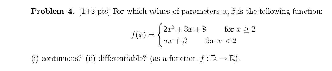 Solved Problem 4. [1+2 pts] For which values of parameters | Chegg.com