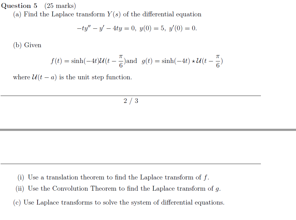Solved Question 5 (25 marks) (a) Find the Laplace transform | Chegg.com