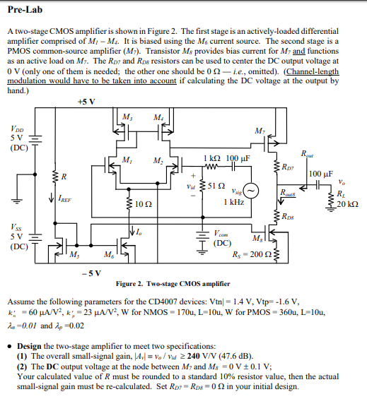 Pre-Lab A two-stage CMOS amplifier is shown in Figure | Chegg.com
