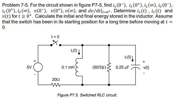 Solved Problem 7-5. ﻿For the circuit shown in figure P7-5, | Chegg.com
