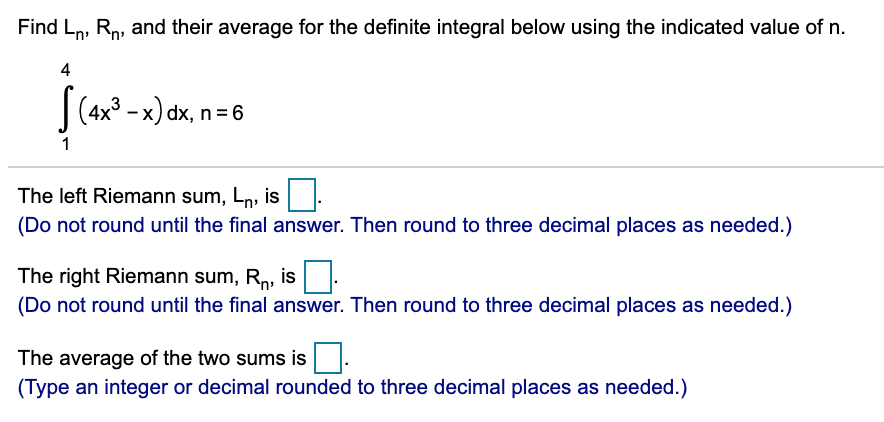 Solved Find Ln, Rn, and their average for the definite | Chegg.com