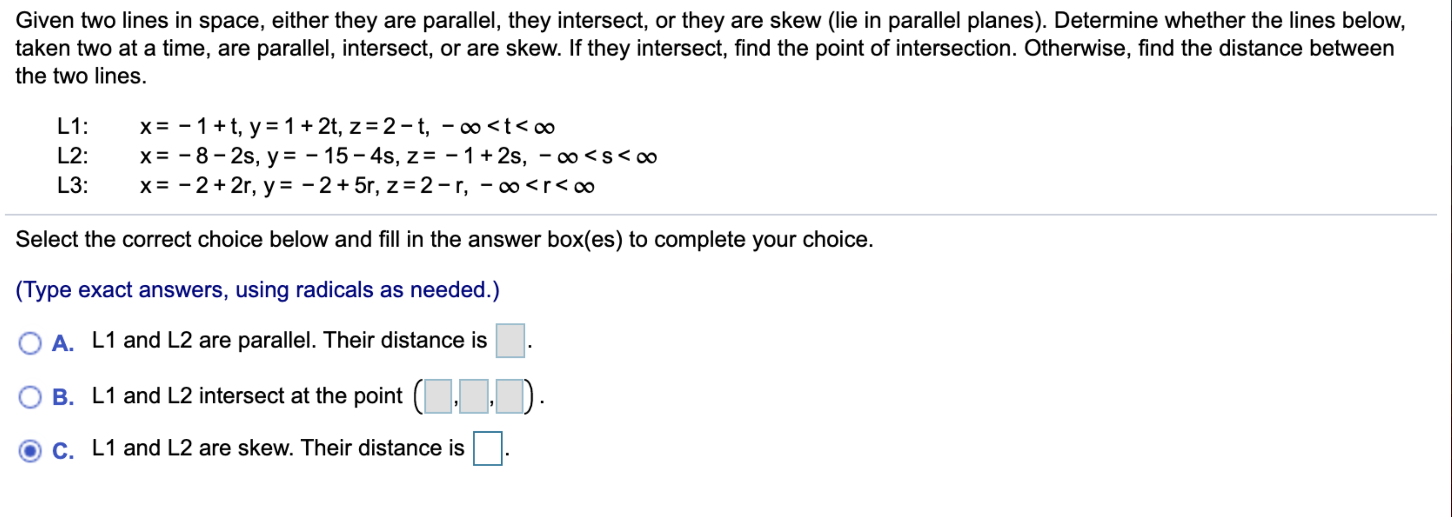 Solved Given two lines in space, either they are parallel, | Chegg.com