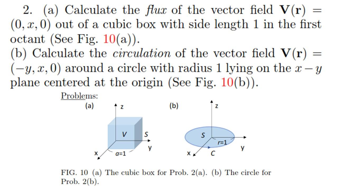 Solved = 2. (a) Calculate the flux of the vector field V(r) | Chegg.com