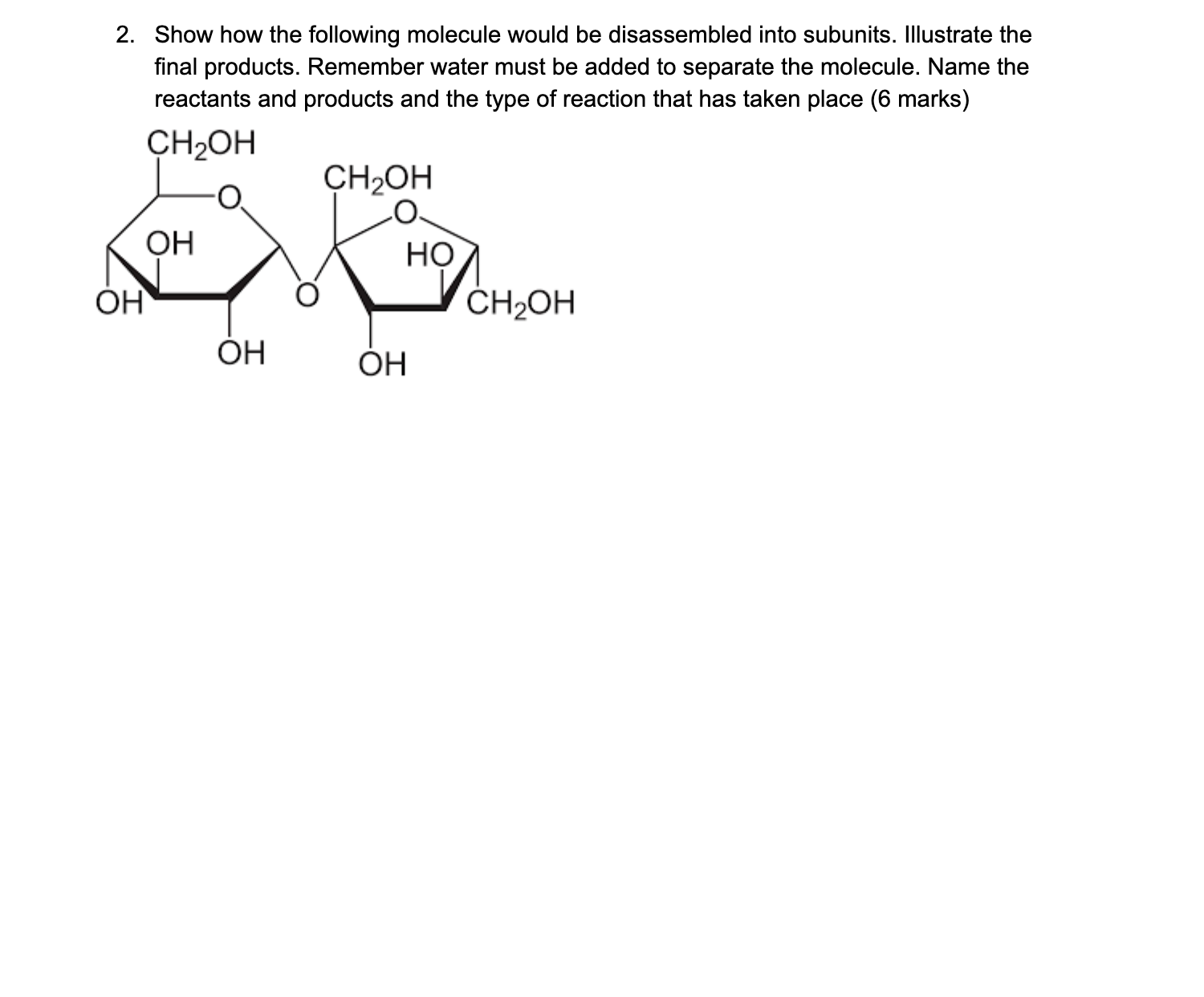 Solved 2. Show how the following molecule would be | Chegg.com