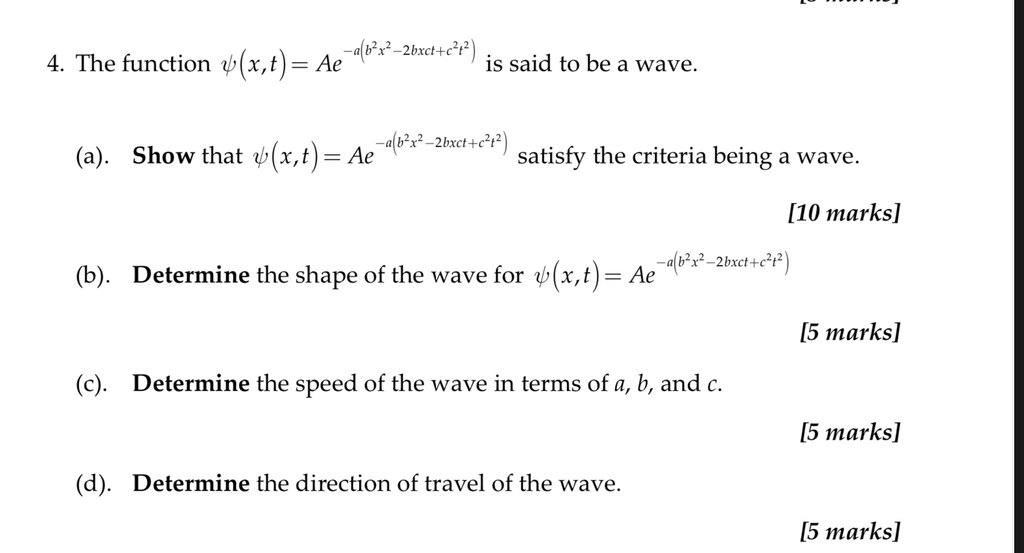 Solved 4 The Function ψ X T Ae−a B2x2−2bxct C2t2 Is Said