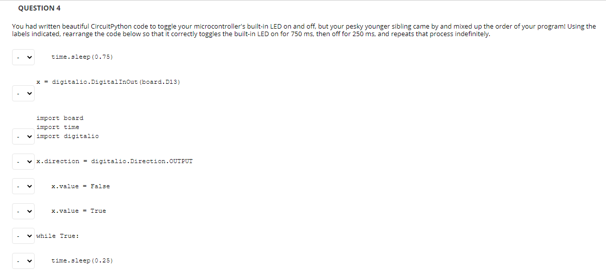 Solved QUESTION 4 You had written beautiful CircuitPython | Chegg.com