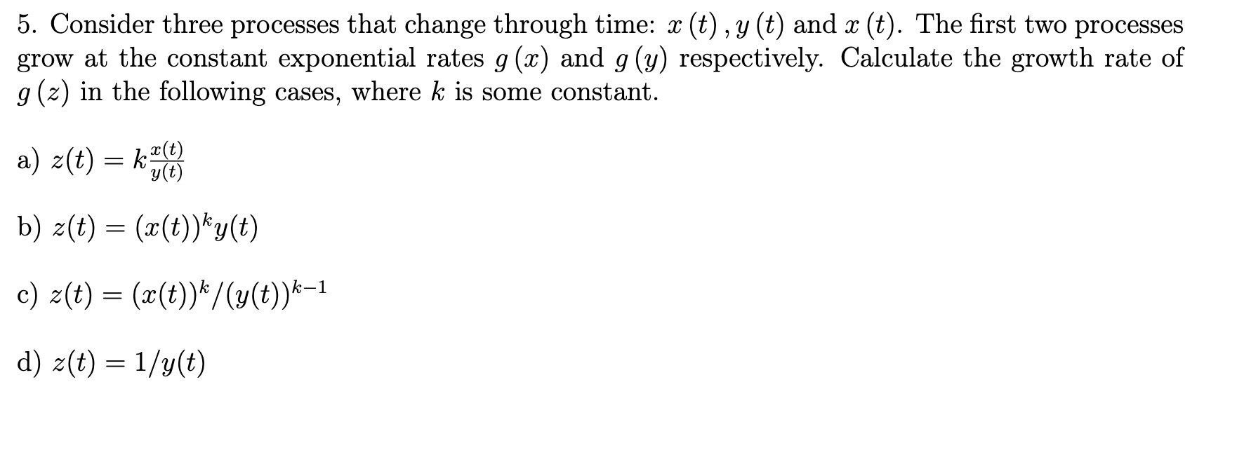 Solved Consider three processes that change through time: x | Chegg.com