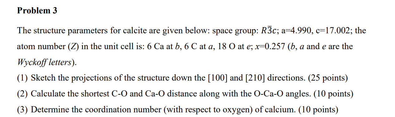 Solved The structure parameters for calcite are given below: | Chegg.com