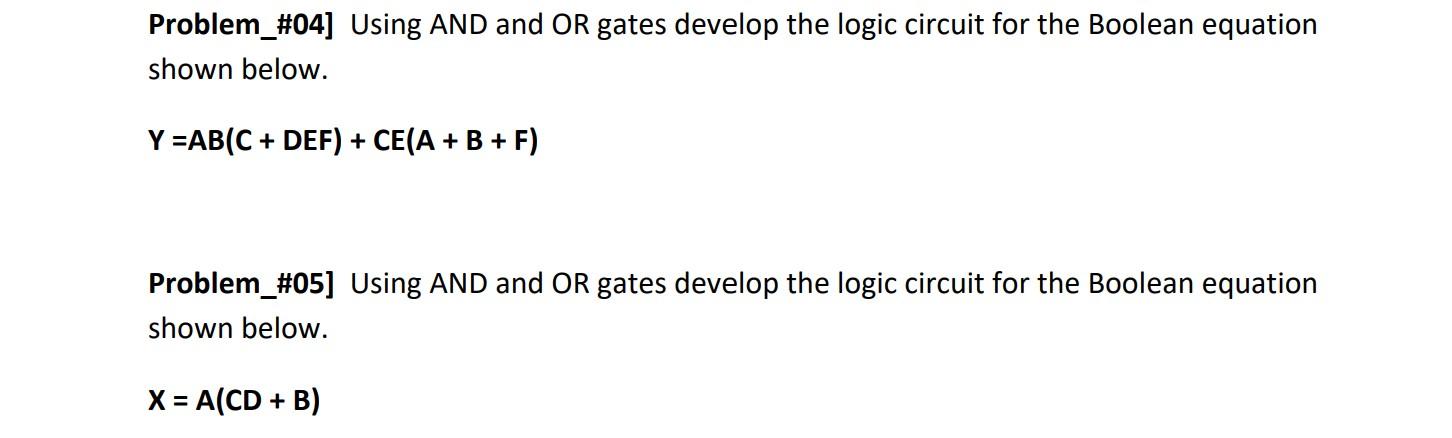 Solved Problem_\#04] Using AND and OR gates develop the | Chegg.com