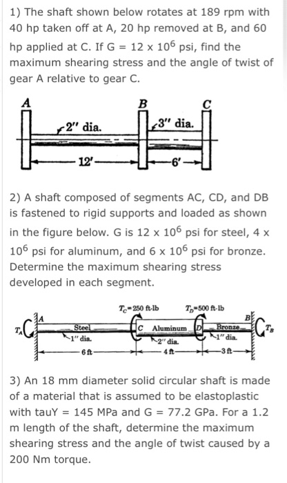 Solved 1) The shaft shown below rotates at 189 rpm with 40 | Chegg.com