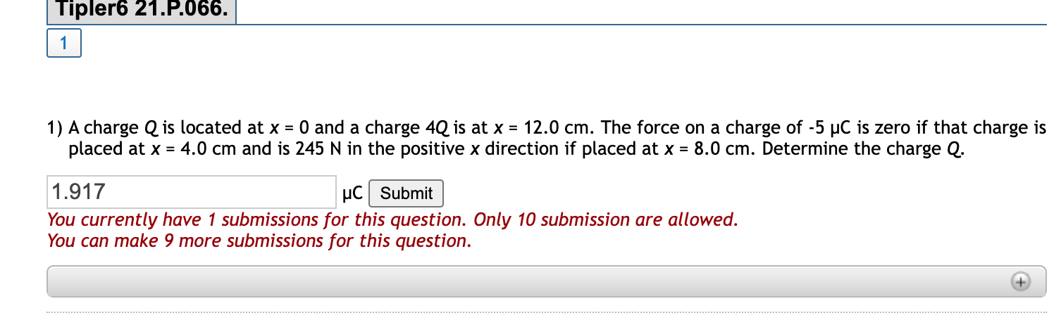 Solved Tipler6 21.P.066. 1 1) A charge Q is located at x = 0 | Chegg.com
