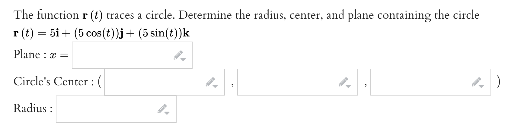 Solved The function r(t) traces a circle. Determine the | Chegg.com