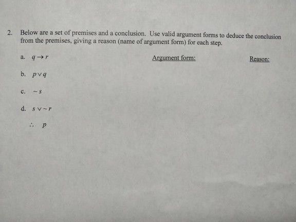 2. Below are a set of premises and a conclusion. Use | Chegg.com