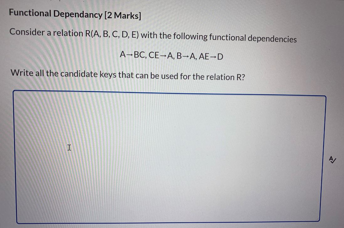 Solved Functional Dependancy [2 marks] Consider a relation | Chegg.com
