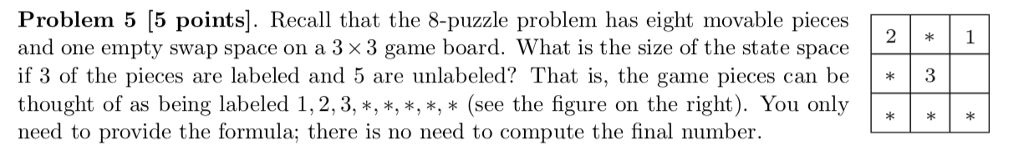 Solved Problem 5 5 points. Recall that the 8-puzzle problem | Chegg.com