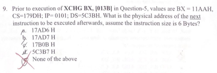 Solved 5. For the instruction XCHG BX, [013B] ; assume the | Chegg.com