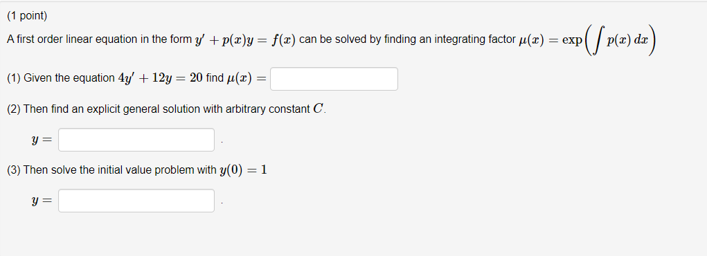 Solved A first order linear equation in the form | Chegg.com