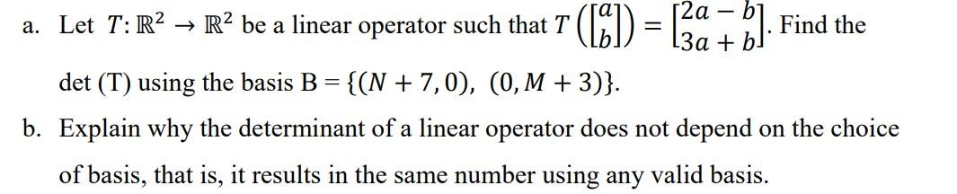 Solved a. Let T: R2 → R2 be a linear operator such that T | Chegg.com