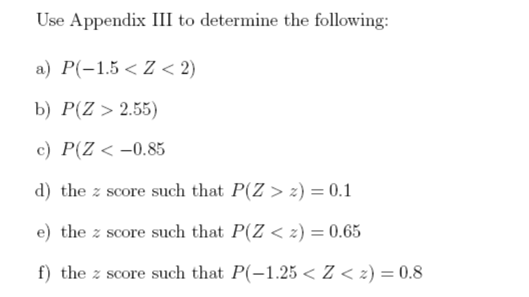 Solved Use Appendix III to determine the following: a) | Chegg.com