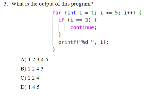 Solved What is the output of this program? for (int | Chegg.com