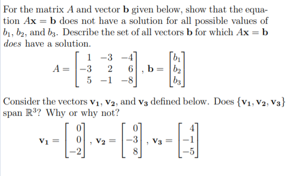 Solved For the matrix A and vector b given below, show that | Chegg.com