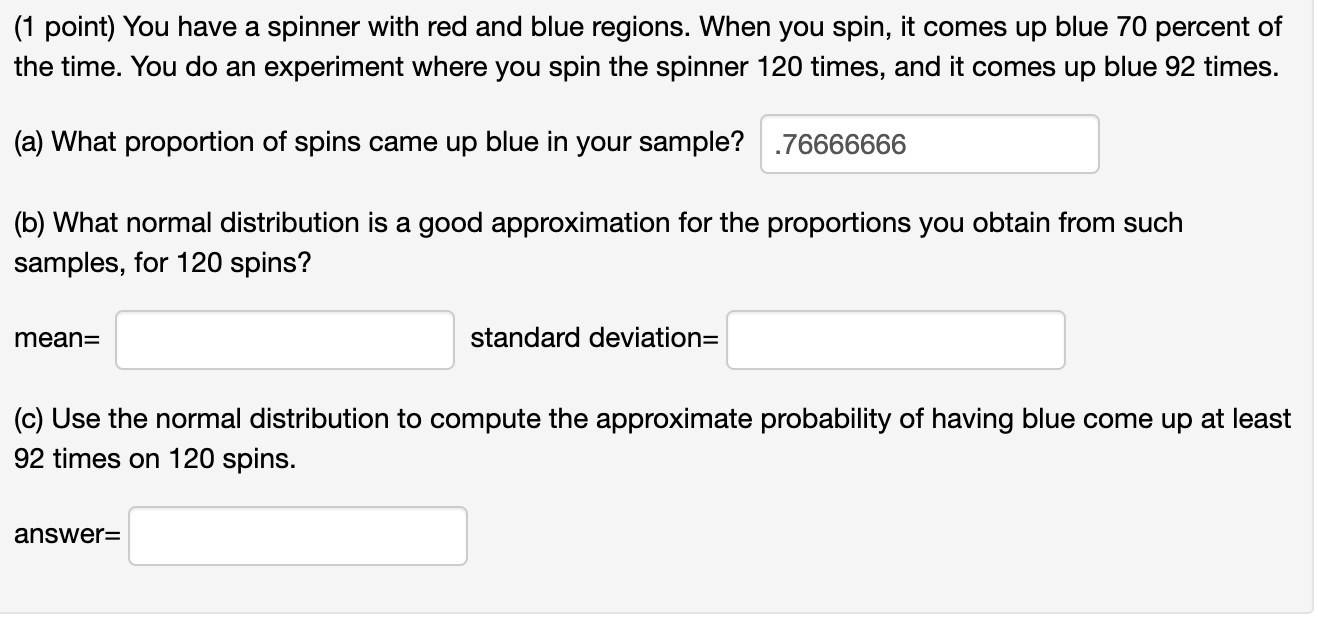 Solved (1 point) You have a spinner with red and blue | Chegg.com