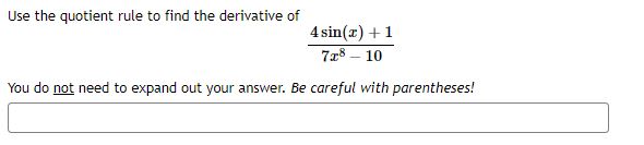 [Solved]: Use the quotient rule to find the derivative of