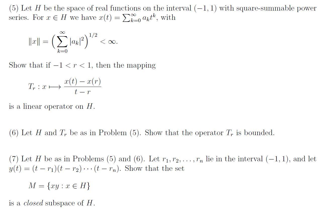 Solved (5) Let H be the space of real functions on the | Chegg.com