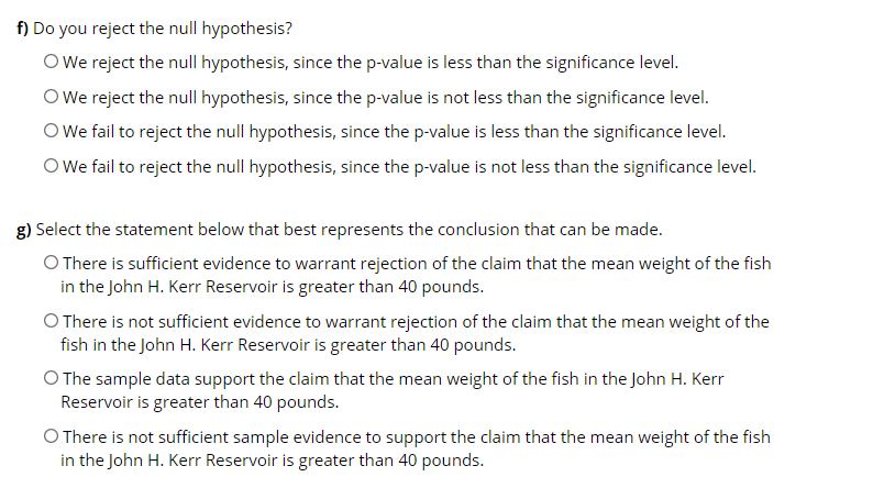 Solved f) Do you reject the null hypothesis? O We reject | Chegg.com